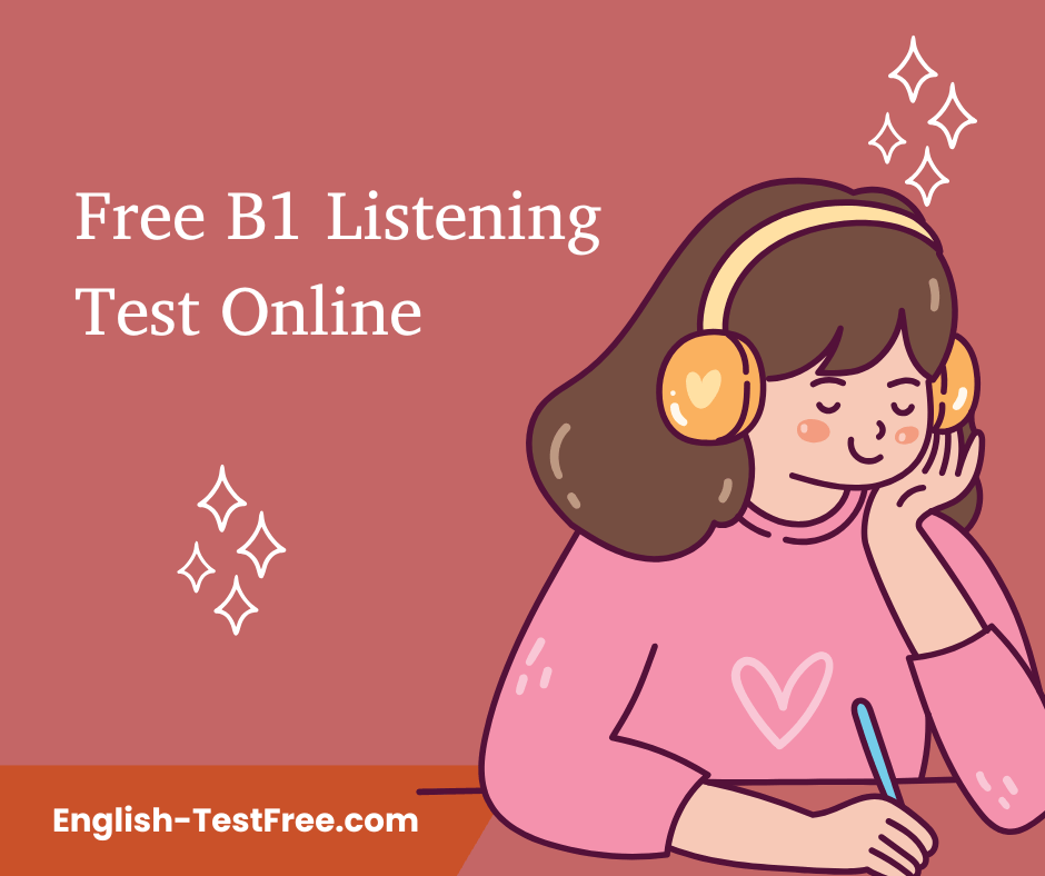 B1 Listening Test Online | Practice Exercises & Audio with Answers