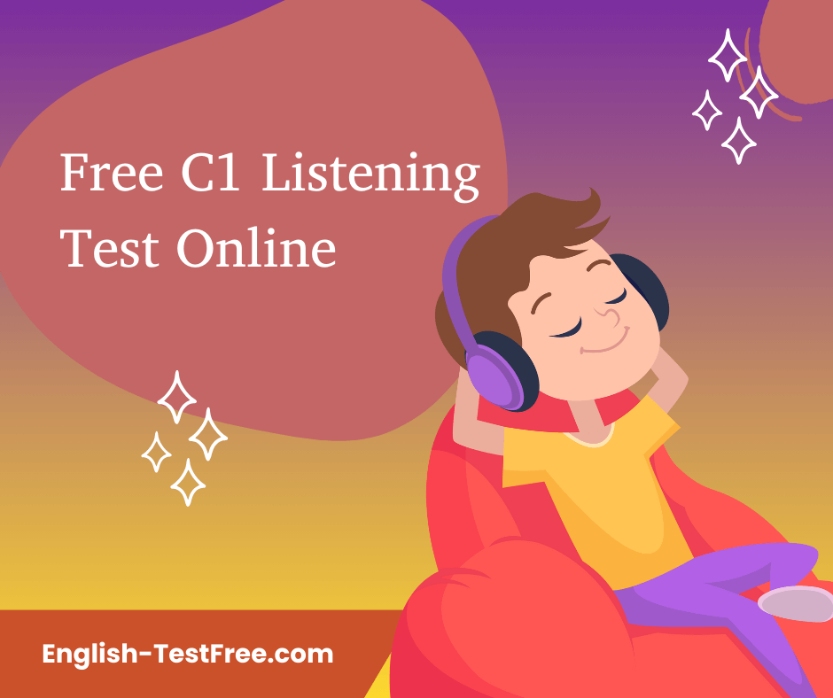 English Listening for C1 Level – C1 Listening Exercises & Practice